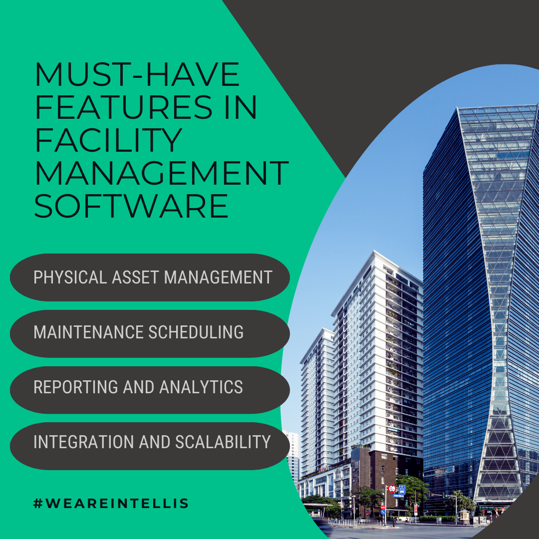 Must-Have Features in Facility Management Software